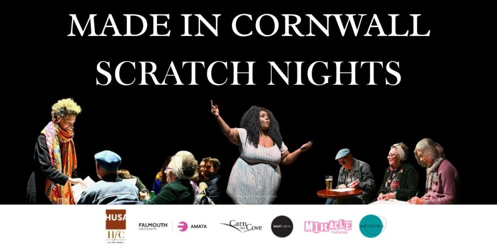 Cornwall Scratch Nights – A Call to Creativity | Miracle Theatre